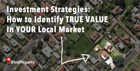 How to Identify TRUE Value in your Local Market
